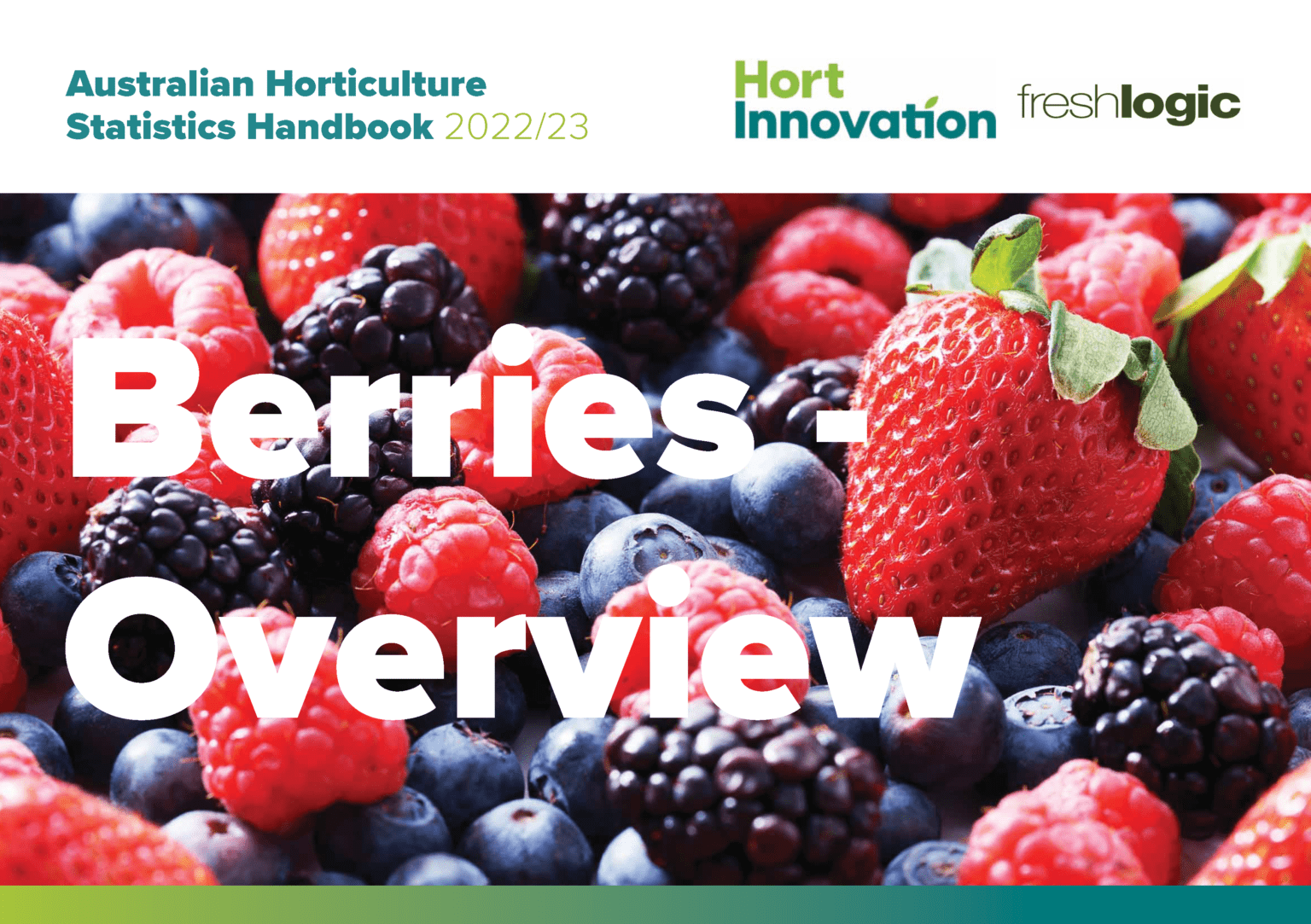 Latest 22-23 Horticulture Statistics Handbook now available – Berries ...